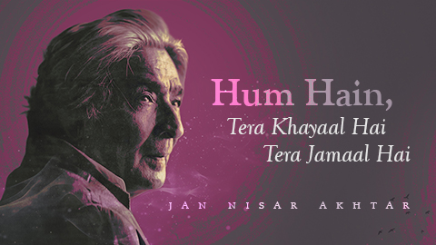 Jan Nisar Akhtar ki 5 nazmein | Rekhta
